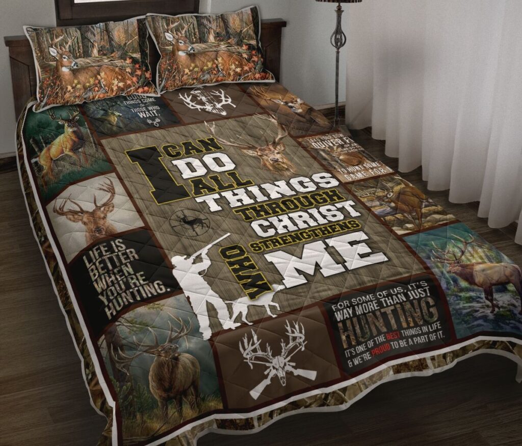 Deer Hunting I Can Do All Things Quilt Bedding Set - Unique Anime ...