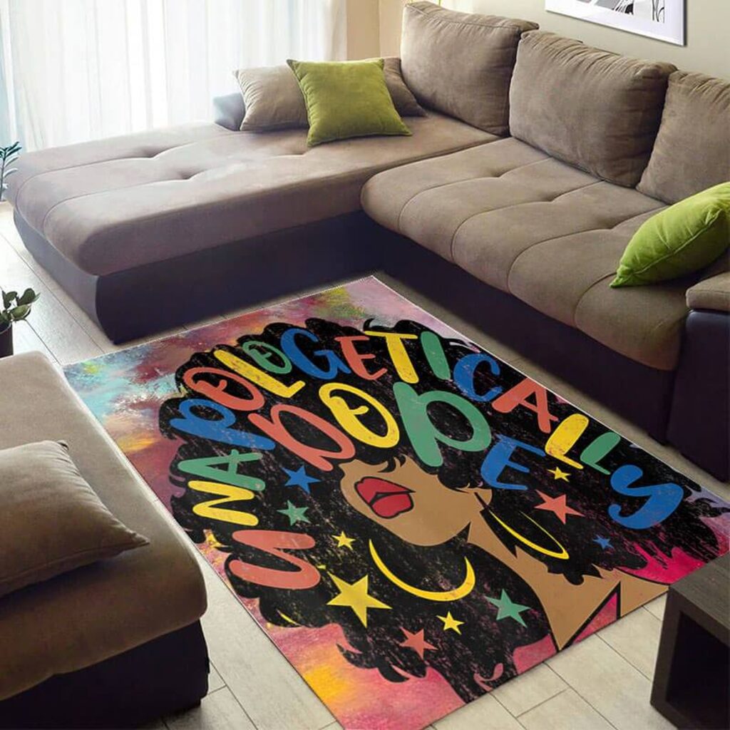 Trendy African American Pretty Themed Lady Unapologetic Design Floor ...