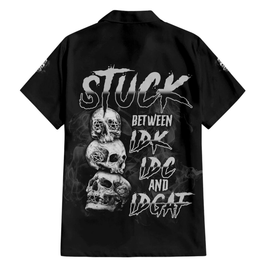 Stuck Between Idk Idc Idgaf Hawaiian Shirt - Unique Anime Apparel for Fans